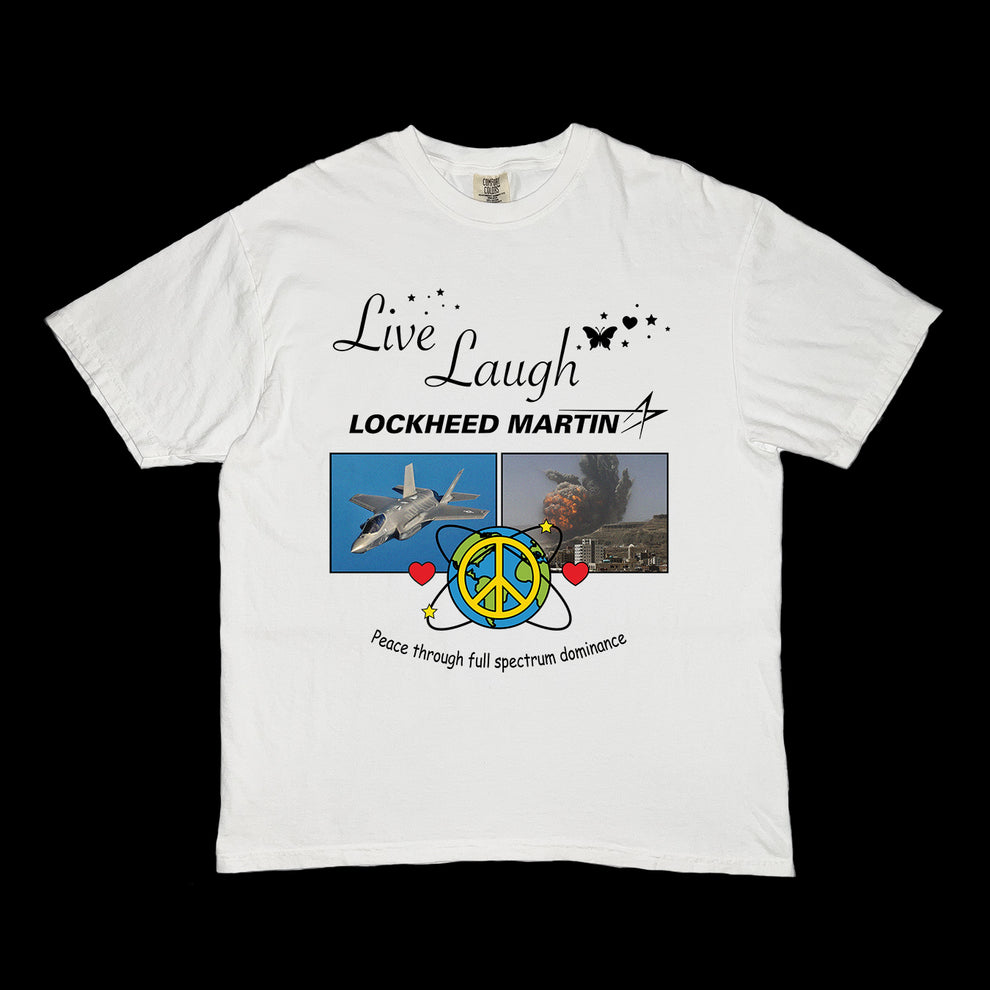 LIVE LAUGH LOCKHEED MARTIN T-SHIRT – Lucid Pantry